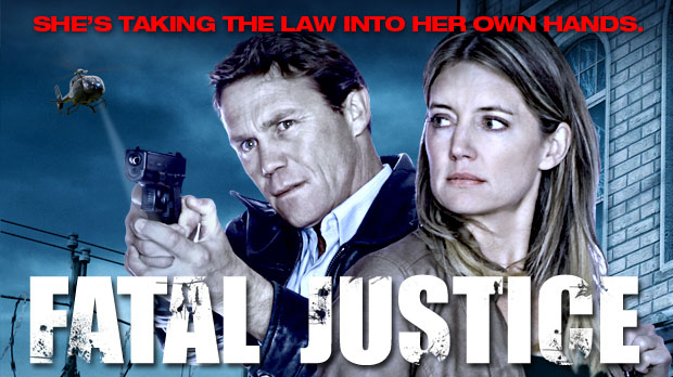 Fatal Justice | | Screenings | C21Media